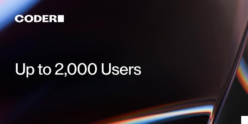 Scale Coder: 2K Users Architecture Guide | Coder Docs